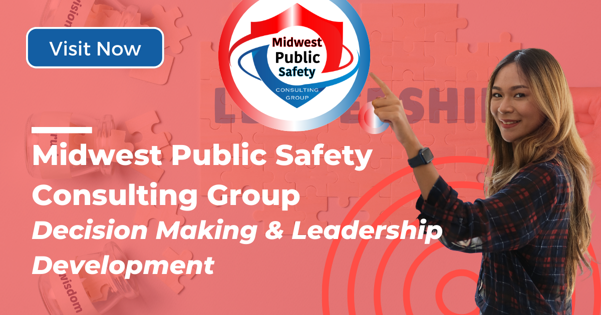 Decision Making & Leadership Development | Midwest Public Safety ...